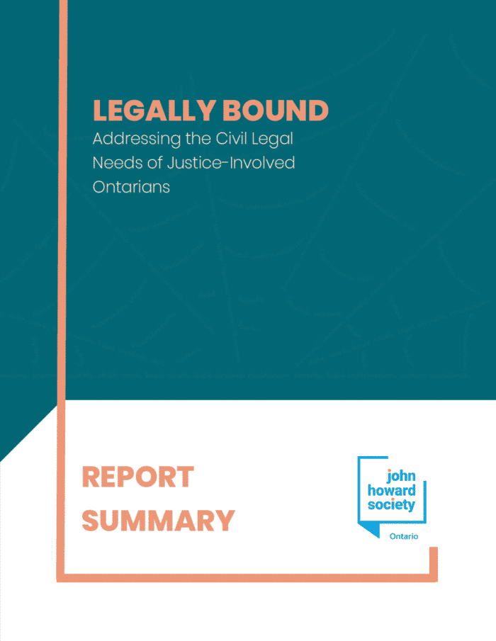 Legally Bound: Report Summary - John Howard Society of Ontario